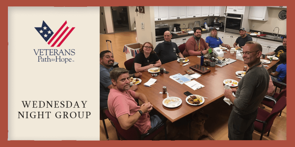 Wednesday Group Night – Veterans Path to Hope